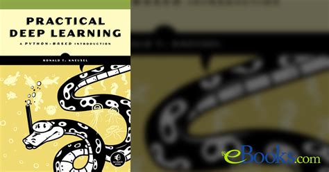 Practical Deep Learning By Ronald T Kneusel Ebook