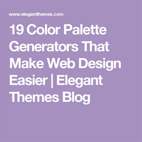 Color Palette Generators That Make Web Design Easier Elegant Themes Blog Brand Color