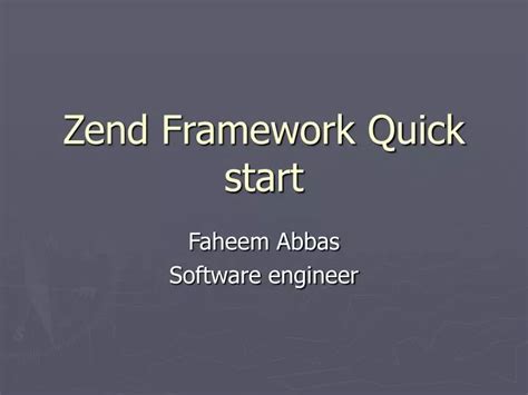 Ppt Zend Framework Quick Start Powerpoint Presentation Free Download