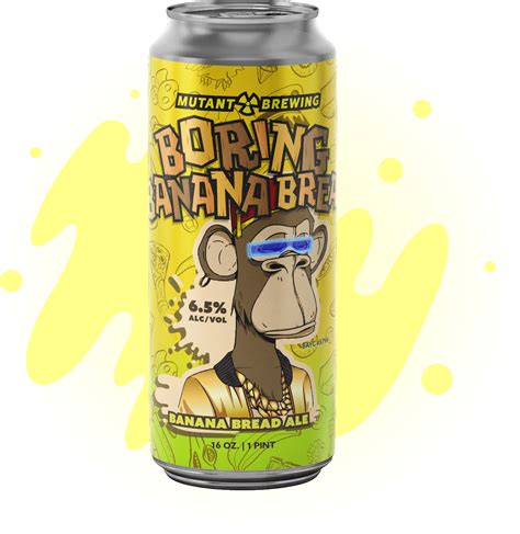 Boring Banana Bread 4 Pack Mutant Brewing