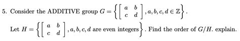 Solved Consider The Additive Group G Acbd Abcd∈z Let