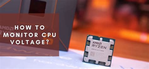 How To Monitor Cpu Voltage These Tips Will Surely Help You