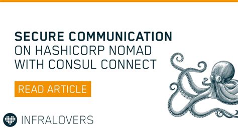 Secure Communication On Hashicorp Nomad With Consul Connect