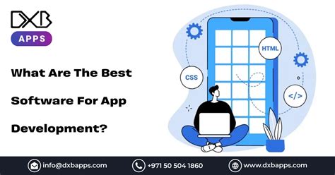 What Are The Best Software For App Development Dxb Apps