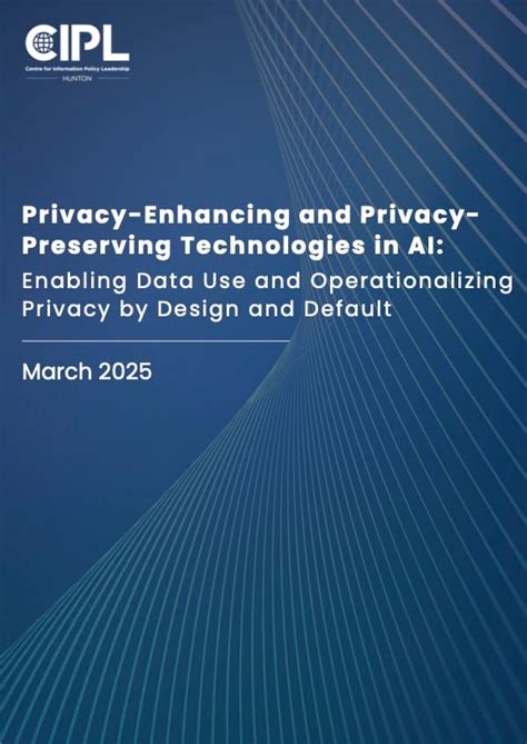Privacy Enhancing And Privacy Preserving Technologies In Ai