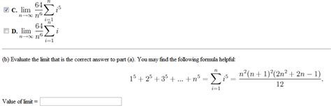 Solved Evaluate The Limit That Is The Correct Answer To Part Chegg