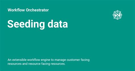 Seeding Data Workflow Orchestrator