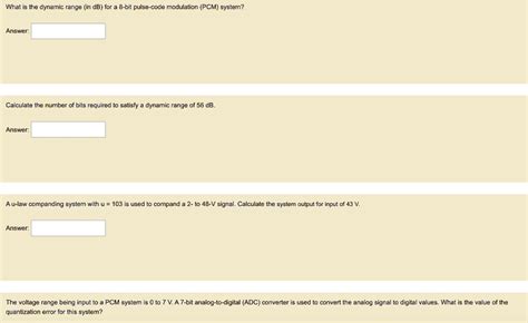 Solved What Is The Dynamic Range In Db For An 8 Bit Pulse Code Modulation Pcm System