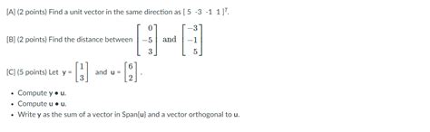 Solved A Points Find A Unit Vector In The Same Chegg Com