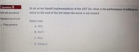 Solved Question 5 In An Array Based Implementation Of The