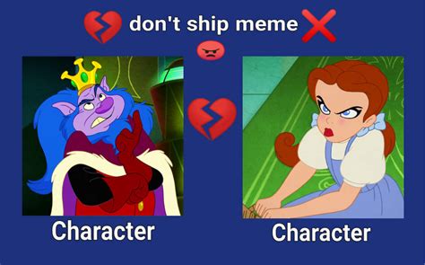 I Dont Ship Ruggedo X Dorothy Gale By Isathekittypan On Deviantart