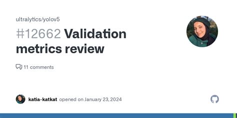 Validation Metrics Review · Issue 12662 · Ultralyticsyolov5 · Github