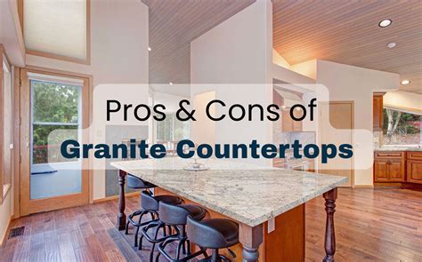 Pros And Cons Of Granite Countertops Smart Buyer Guide