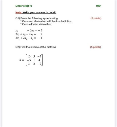Solved Q1 Solve The Following System Using Gaussian