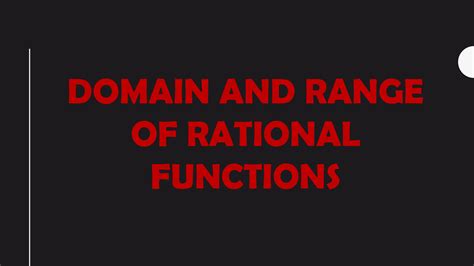SOLUTION Lesson Domain And Range Of A Rational Function Studypool