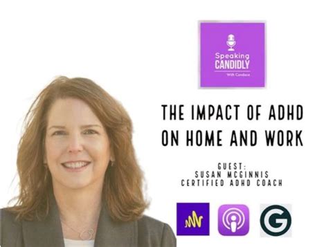 Life With Adhd Susan On The Speaking Candidly With Candace Podcast