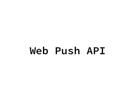 Web Push Api