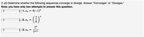 solved determine whether the following sequences converge or
