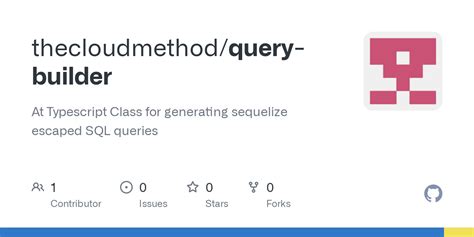 Github Thecloudmethodquery Builder At Typescript Class For