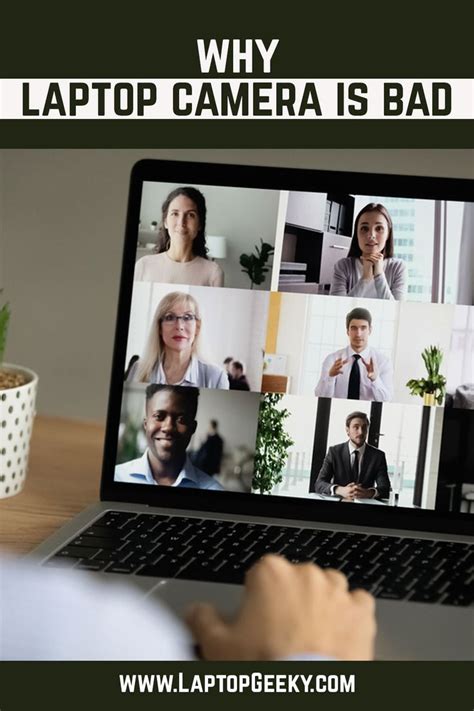 Why Are Laptop Cameras So Bad Ways To Improve Laptop S Webcam Quality Artofit