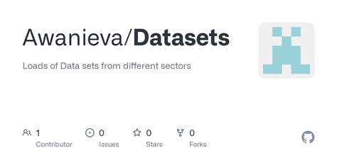 GitHub Awanieva Datasets Loads Of Data Sets From Different Sectors