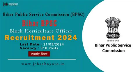 Bpsc Block Horticulture Officer Recruitment 2024 Apply Online For 318 Post Check Eligibility