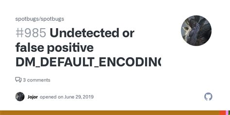 Undetected Or False Positive Dmdefaultencoding · Issue 985