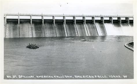 Idaho A 0022 American Falls Dam Image Title American Fa Flickr