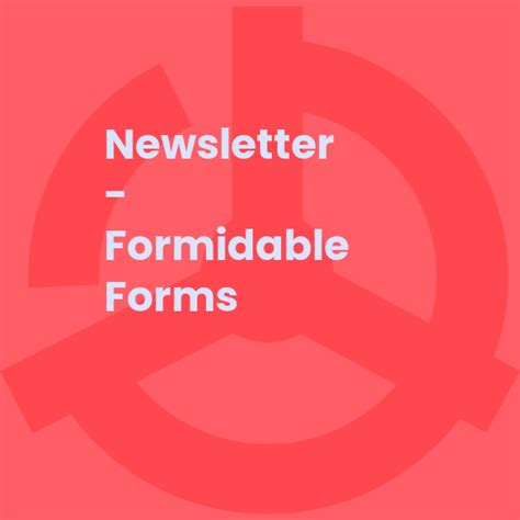 Newsletter Formidable Forms V116 Gpl Vault