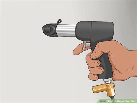 Ways To Use A Rivet Gun WikiHow