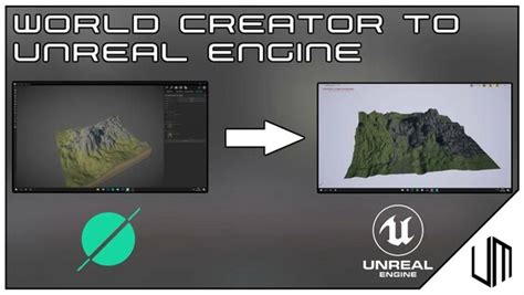 How To Export World Creator Landscapes To Unreal Engine Erofound