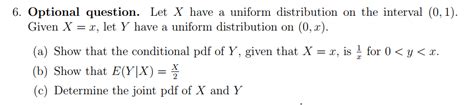 Solved 6 Optional Question Let X Have A Uniform Chegg Com