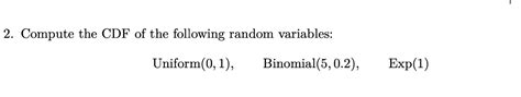Solved 2 Compute The Cdf Of The Following Random Variables