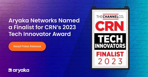 Aryaka Networks Finalist For Crns 2023 Tech Innovator Award