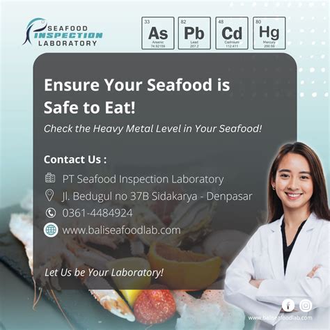 Beware Of Heavy Metals Pt Seafood Inspection Laboratory