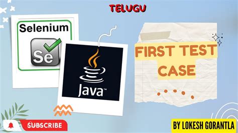 Part 6 First Test Case Creation With Selenium Java Telugu Youtube