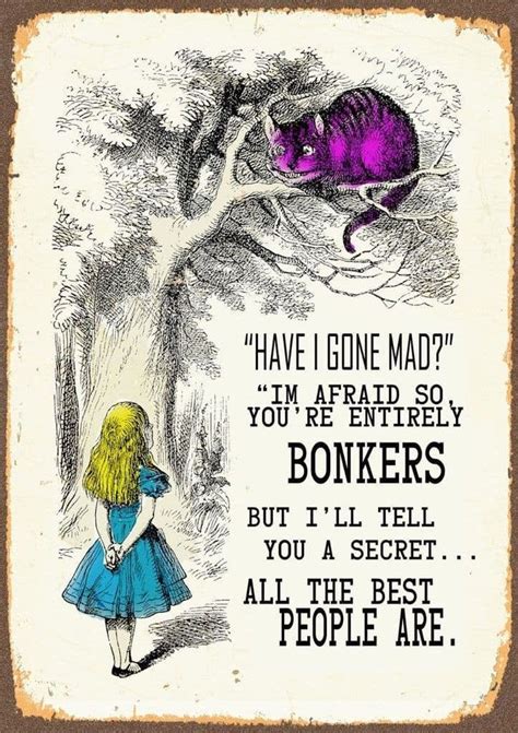 Alice In Wonderland Have I Gone Mad Entirely Bonkers Metal Etsy