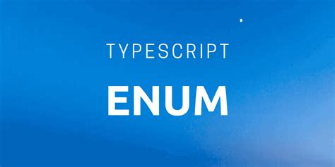Dont Use Enum In Typescript Yes The Title Is Not Clickbait Even