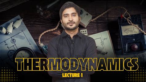 Thermodynamics Lecture 1 Basics Class 11th Neet Youtube