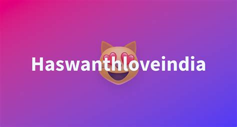 Haswanthhaswanthloveindia At Main