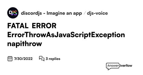 Fatal Error Errorthrowasjavascriptexception Napithrow Discordjs