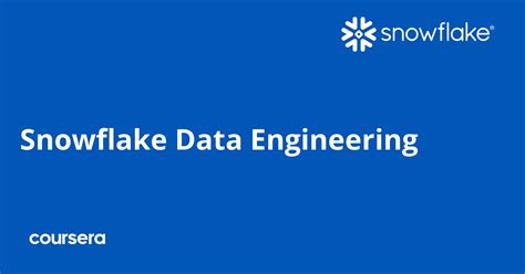 Snowflake Data Engineering Professional Certificate Coursera