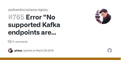 Error No Supported Kafka Endpoints Are Configured · Issue 765 · Confluentincschema Registry