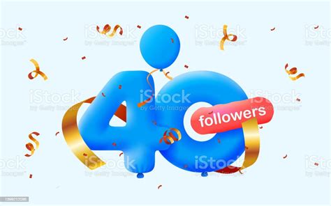 40 추종자가있는 배너는 3d 파란색 풍선과 다채로운 색종이 형태로 감사합니다 벡터 일러스트 레이 션 3d 숫자 소셜 미디어 40 추종자 감사 3차원 형태에 대한 스톡 벡터