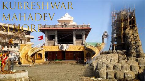 Kubreshwar Dham Full Tour Work In Progress Youtube