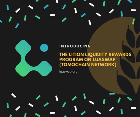 Introducing The Lition Lit Liquidity Rewards Program On Luaswap Tomochain Network By