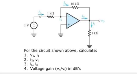 Solved For The Circuit Shown Above Calculate V I Chegg Com
