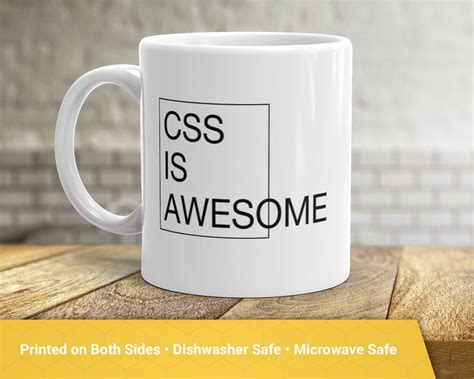 Css Is Awesome Coffee Mug Funny Mug For Programmer Or Web Etsy