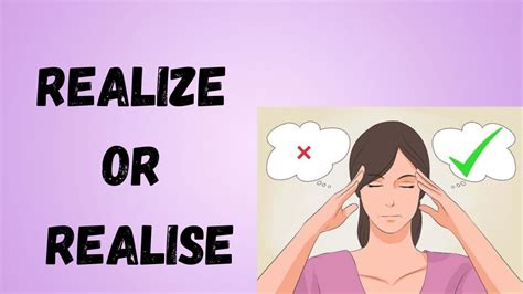 Realize Or Realise How To Spell “realize” Phrase Forges