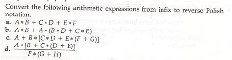 Solved Convert The Following Arithmetic Expressions From